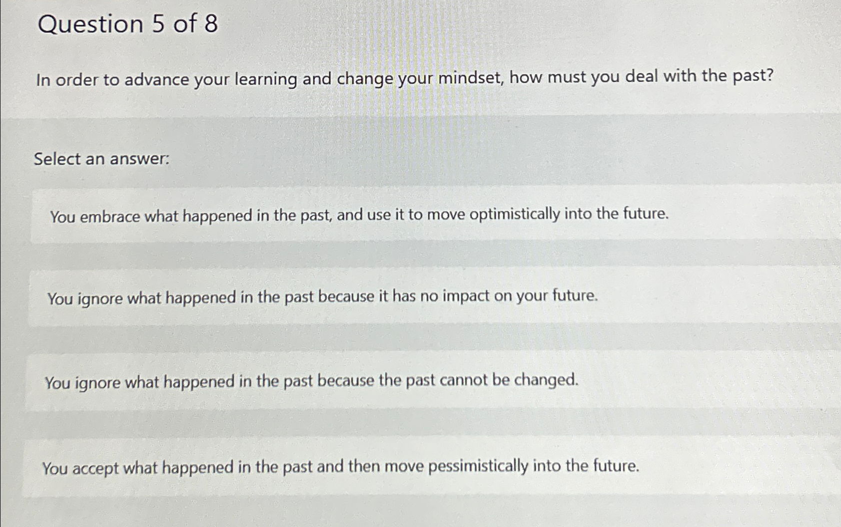 Solved Question 5 ﻿of 8In order to advance your learning and | Chegg.com