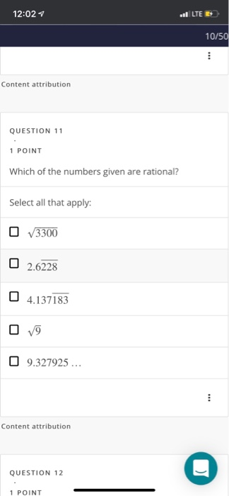 Solved 12:02 7 LTE E 10/50 Content attribution QUESTION 11 1 | Chegg.com