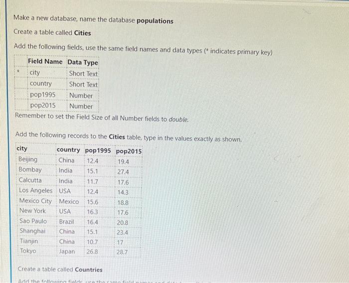 Solved Make a new database, name the database populations | Chegg.com