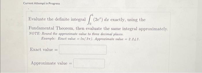 Solved Current Attempt in Progress Evaluate the definite | Chegg.com