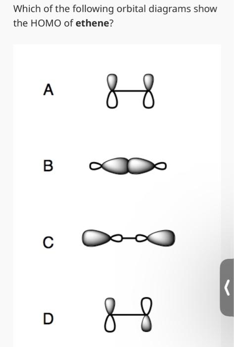 Solved Which of the following depict the LUMO of | Chegg.com Solved Which of the following depict the LUMO of | Chegg.com