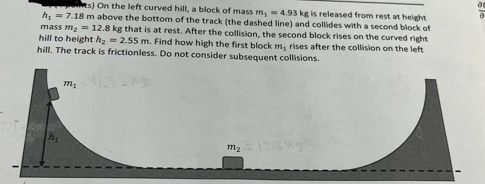Solved On the left curved hill, a block of mass m1=4.93kg | Chegg.com