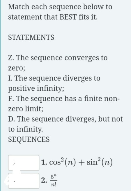 Solved Match each sequence below to statement that BEST fits | Chegg.com