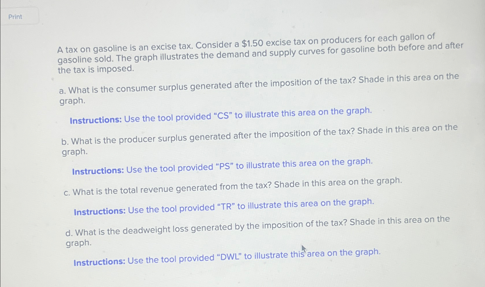Solved PrintA tax on gasoline is an excise tax. Consider a | Chegg.com