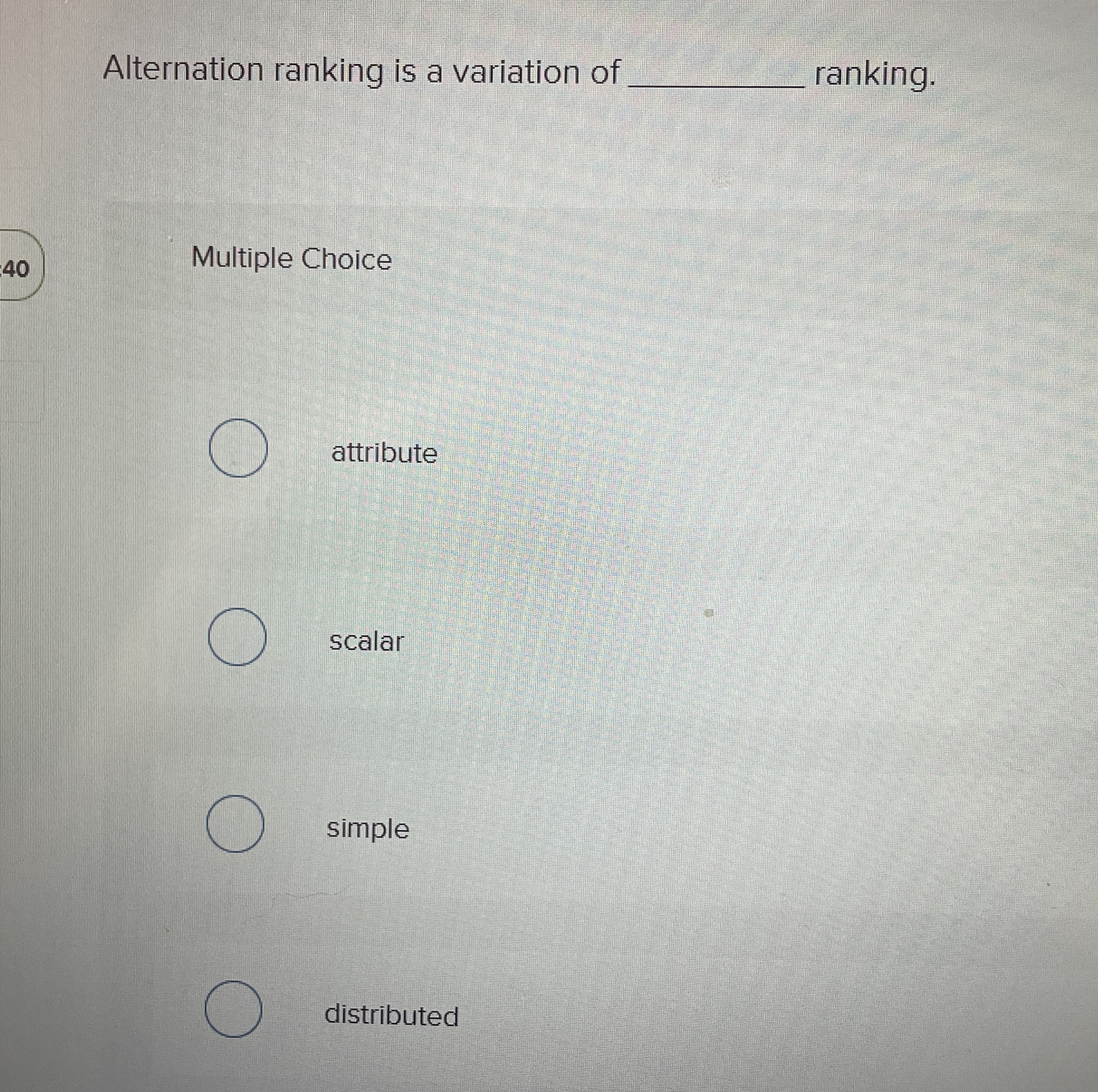 Solved Alternation ranking is a variation ofranking.Multiple | Chegg.com