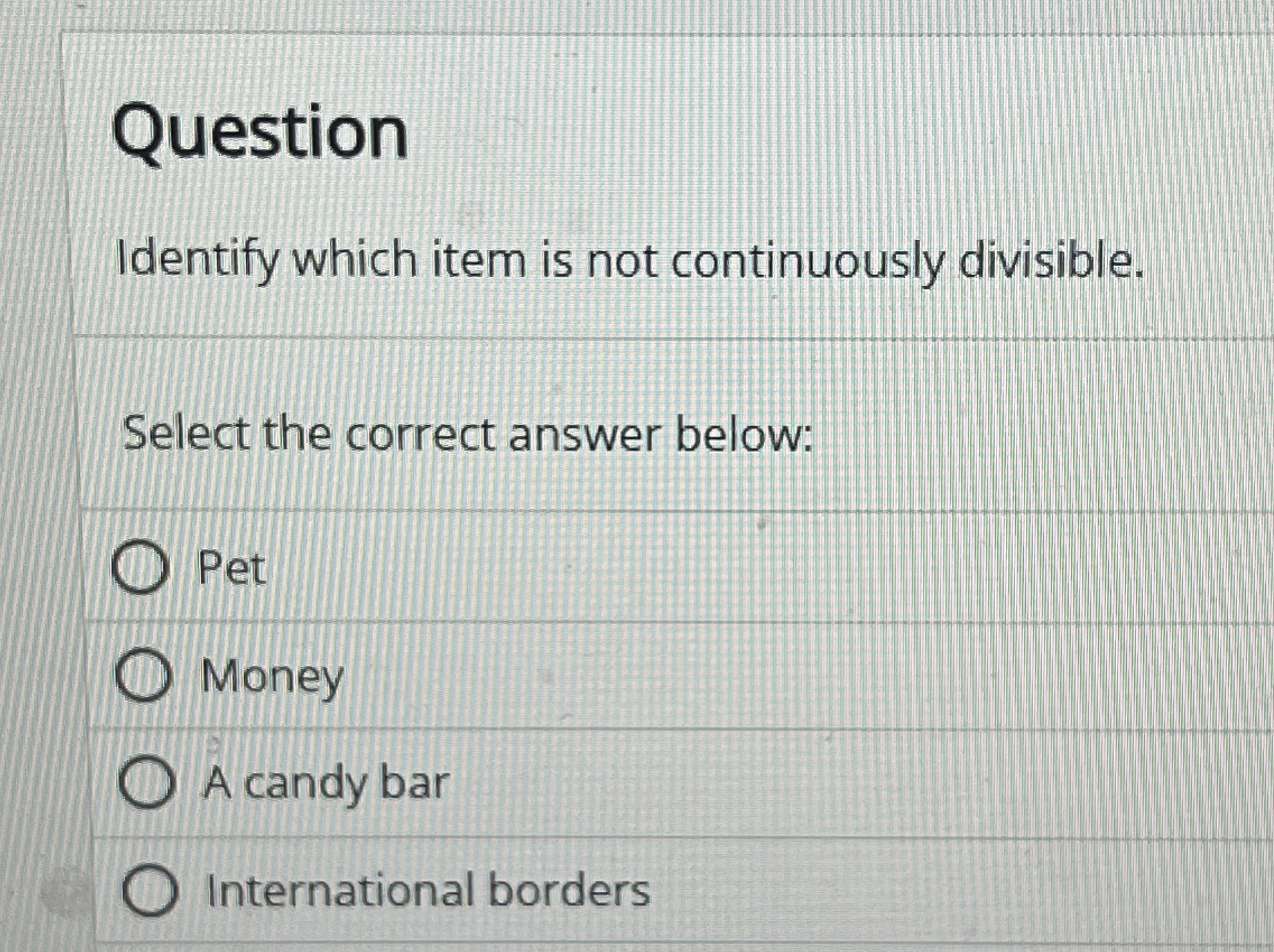 Solved QuestionIdentify which item is not continuously | Chegg.com