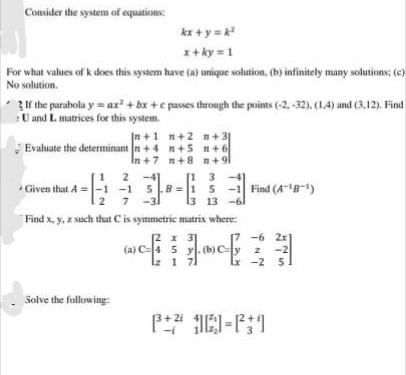 Solved Consider the system of equations kx + y = ** * + ky = | Chegg.com