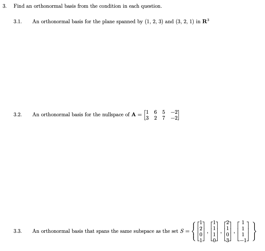 Solved Find an orthonormal basis from the condition in each | Chegg.com