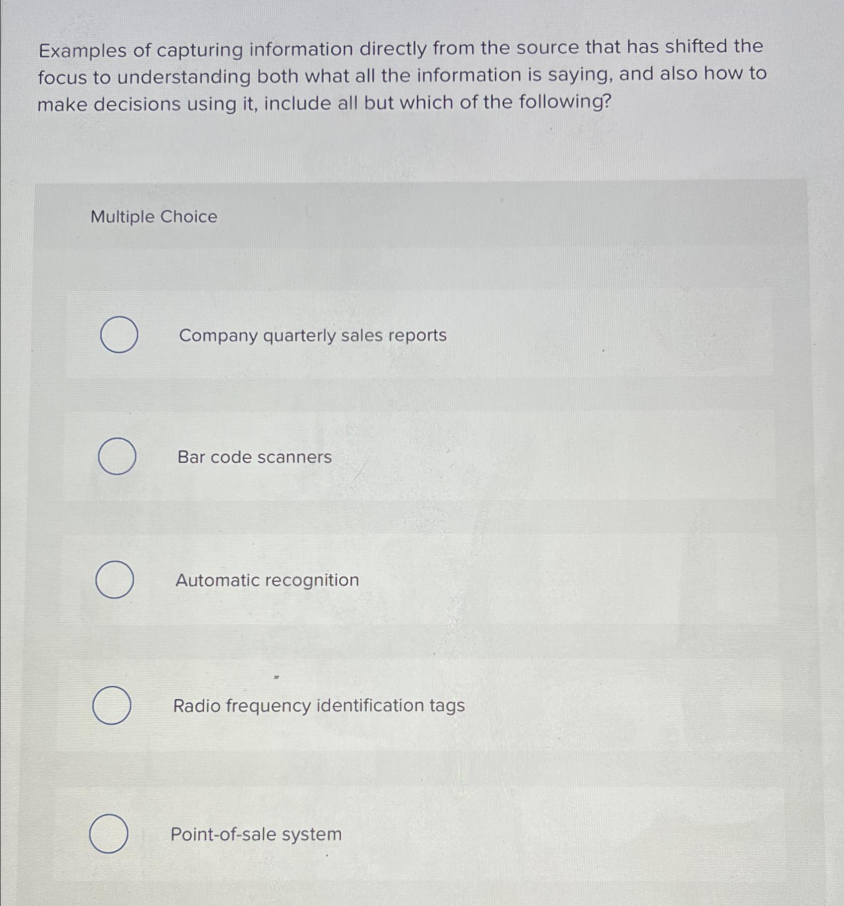 Solved Examples of capturing information directly from the | Chegg.com