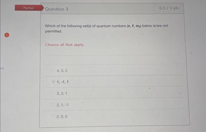 Solved Which of the following set(s) of quantum numbers | Chegg.com