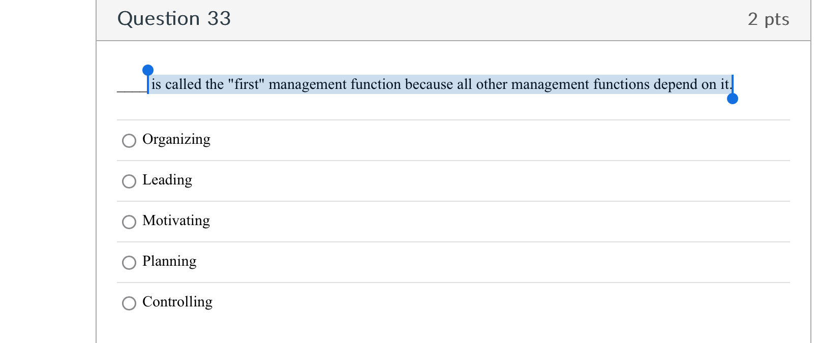 Solved Question 332ptsq, ﻿is called the "first" management | Chegg.com