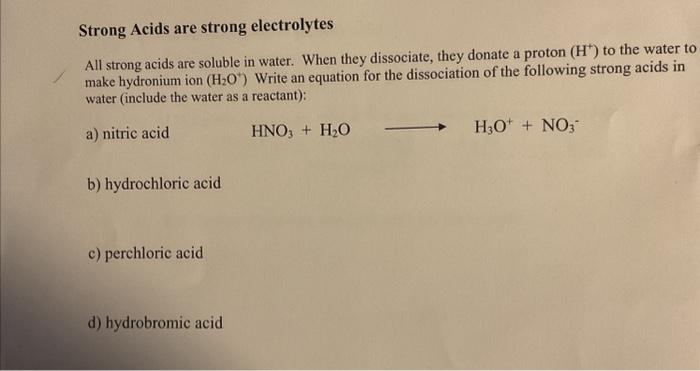 Solved Strong Acids are strong electrolytes All strong acids | Chegg.com