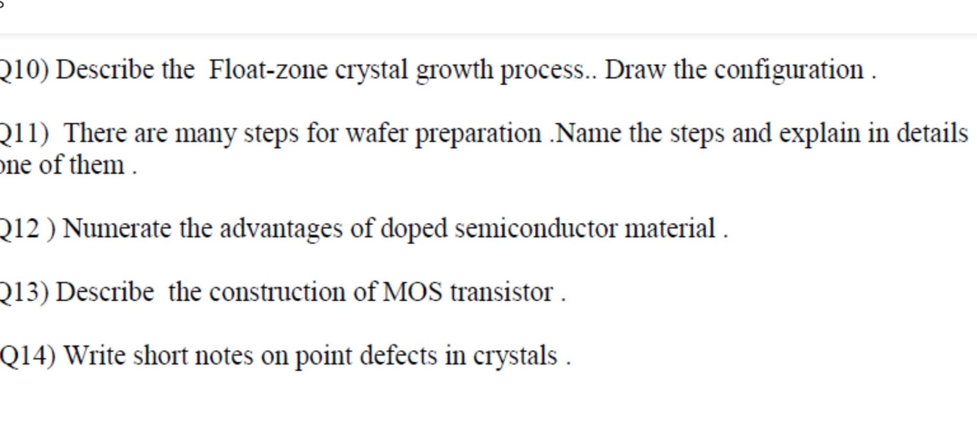 Solved 210) Describe the Float-zone crystal growth process.. | Chegg.com