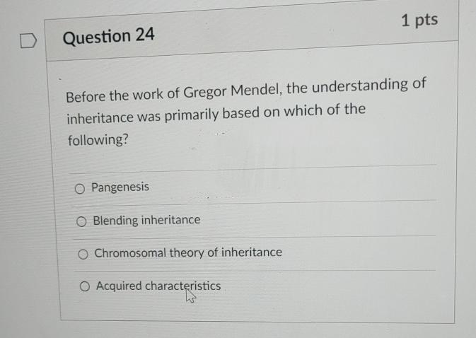 Solved Question 241 ﻿ptsBefore the work of Gregor Mendel, | Chegg.com