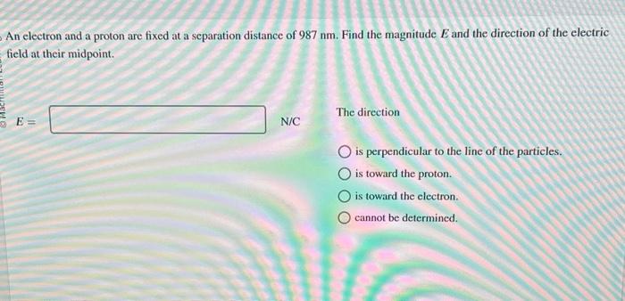 Solved An electron and a proton are fixed at a separation | Chegg.com