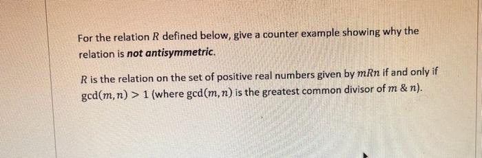Solved For the relation R defined below, give a counter | Chegg.com