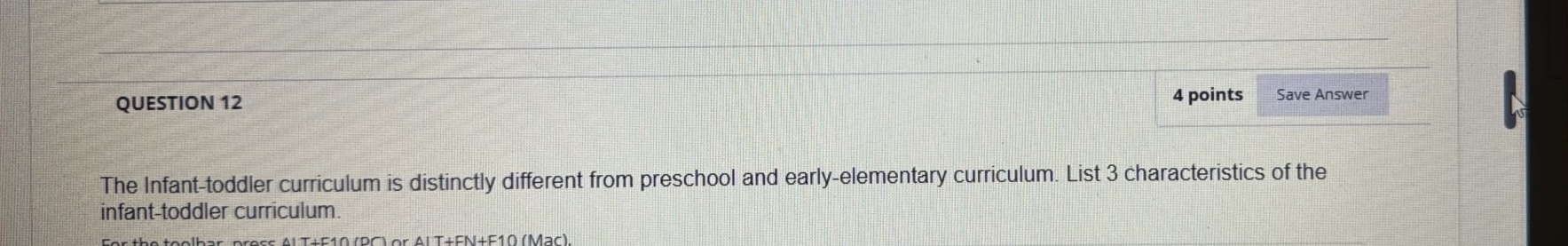 Solved QUESTION 124 ﻿pointsThe Infant-toddler curriculum is | Chegg.com