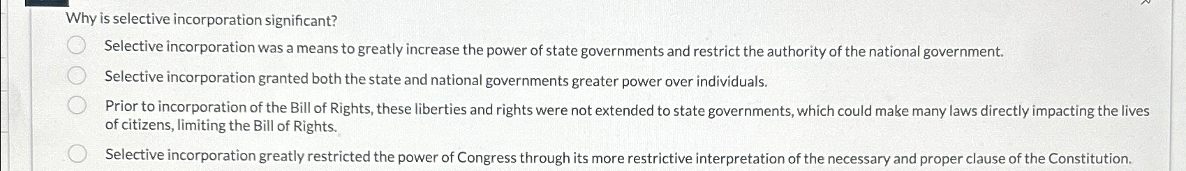 Solved Why is selective incorporation significant?Selective | Chegg.com