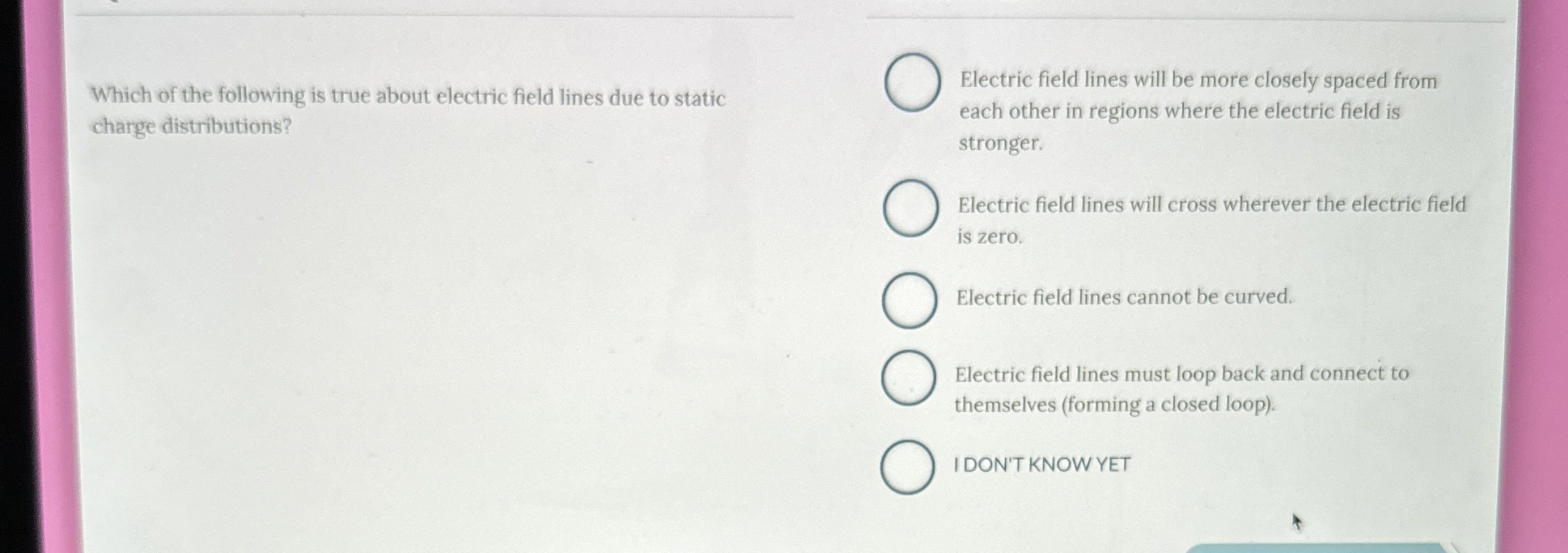 Solved Which of the following is true about electric field | Chegg.com