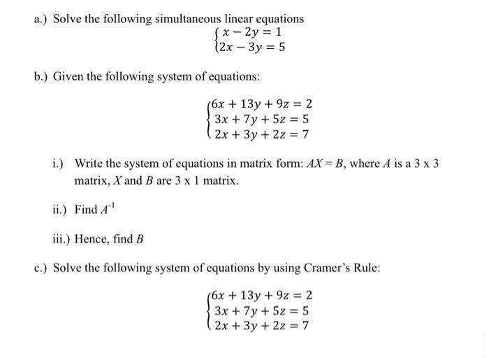 Solved a.) Solve the following simultaneous linear equations | Chegg.com