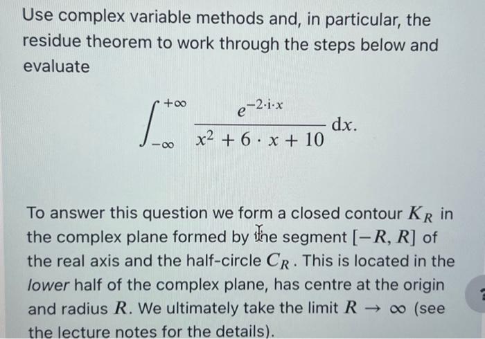Solved Use complex variable methods and, in particular, the | Chegg.com