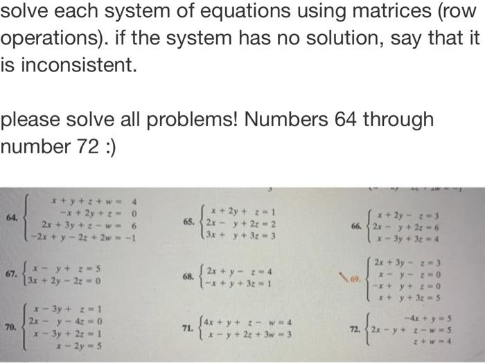Solved solve each system of equations using matrices (row | Chegg.com