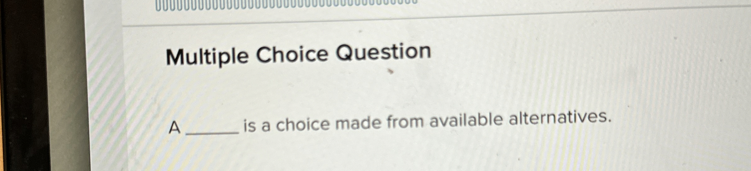 Solved Multiple Choice QuestionA ﻿is a choice made from | Chegg.com