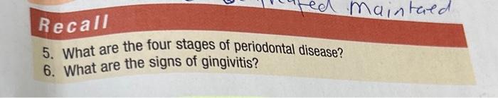 Solved Recall 5. What are the four stages of periodontal | Chegg.com