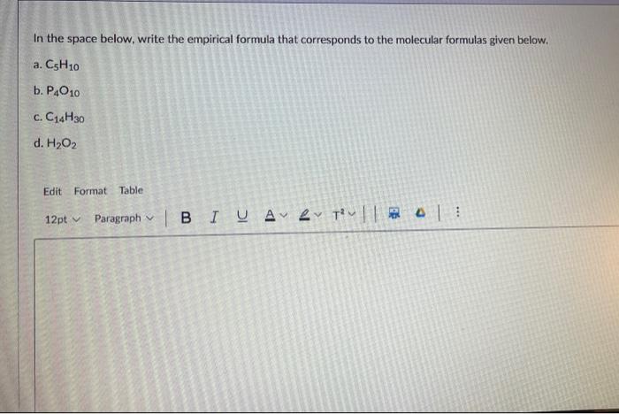 Solved In the space below, write the empirical formula that | Chegg.com