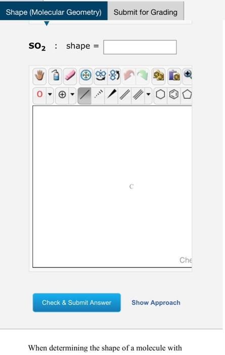 Solved When determining the shape of a molecule with | Chegg.com