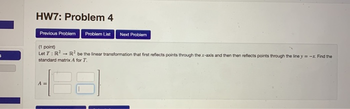 Solved HW7: Problem 4 Previous Problem Problem List Next | Chegg.com