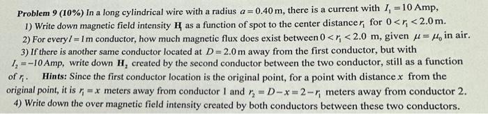 Solved Problem 9(10%) In a long cylindrical wire with a | Chegg.com