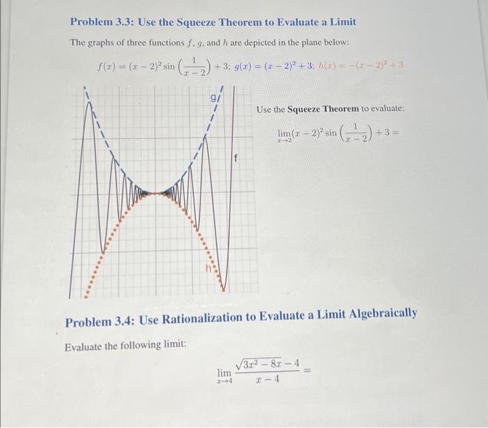 Solved Problem 3.3: Use the Squeeze Theorem to Evaluate a | Chegg.com