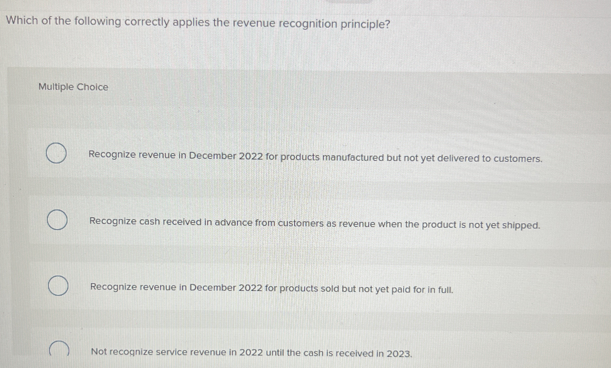 Solved Which of the following correctly applies the revenue | Chegg.com