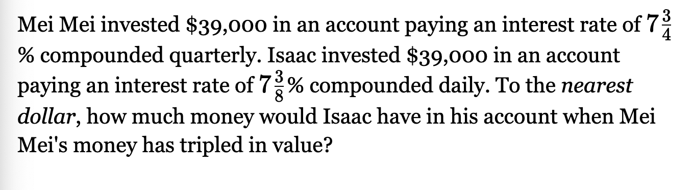 Solved Mei Mei invested $39,000 ﻿in an account paying an | Chegg.com