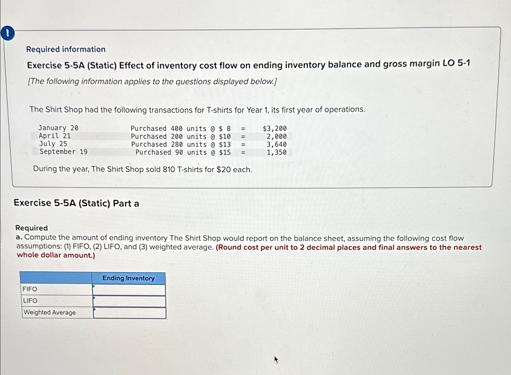 Solved !Required informationExercise 5-5A (Static) ﻿Effect | Chegg.com