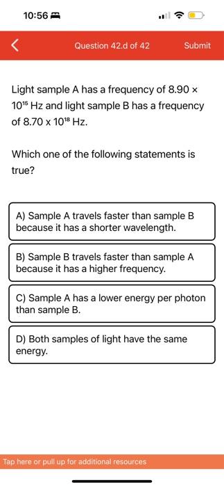 Solved Light sample A has a frequency of 8.90× 1015 Hz and | Chegg.com