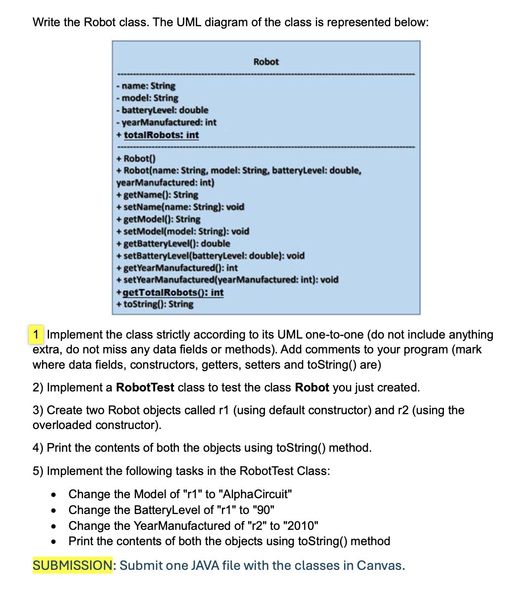 Solved Write the Robot class. The UML diagram of the class | Chegg.com