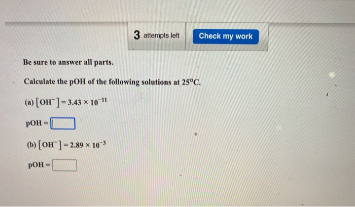 Solved 3 attempts left Check my work Be sure to answer all | Chegg.com