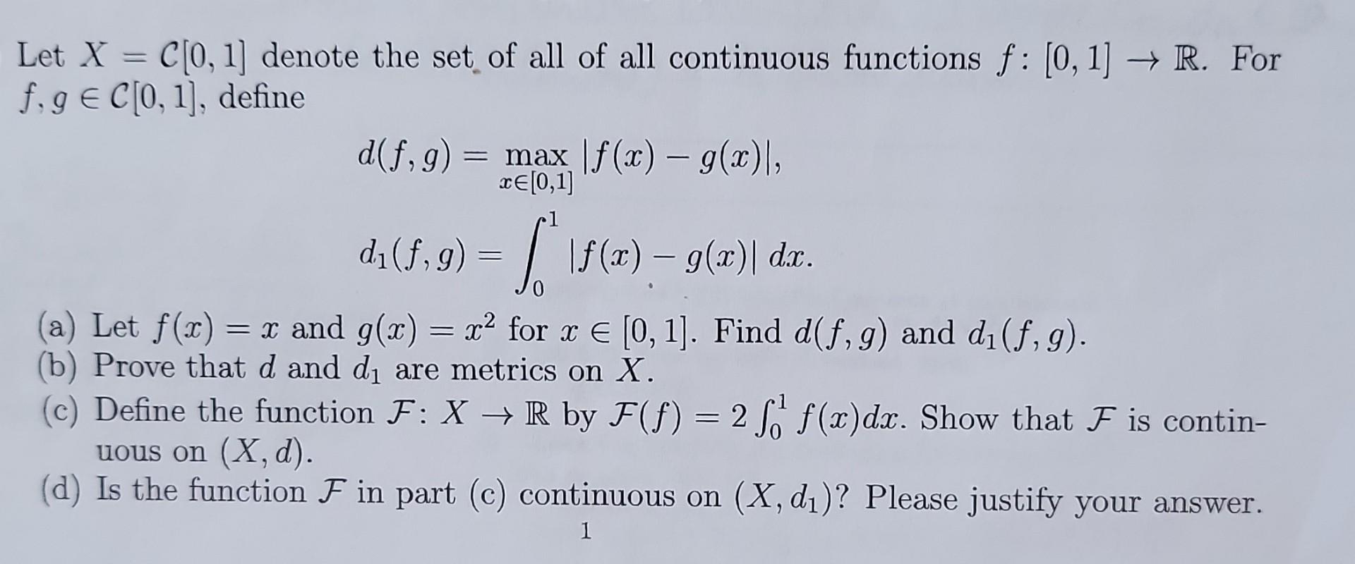 Solved Let X=C[0,1] denote the set of all of all continuous | Chegg.com