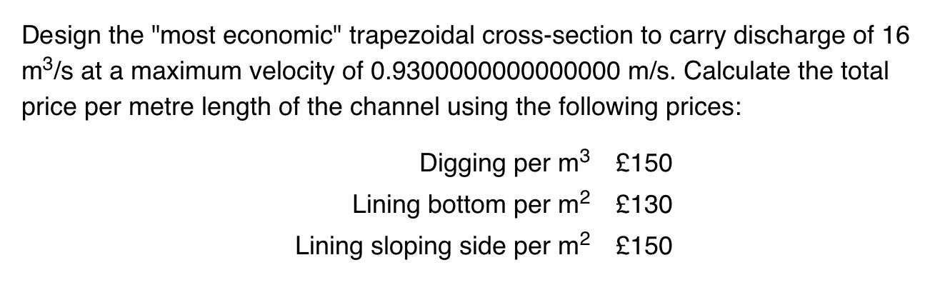Solved Design the "most economic" trapezoidal cross-section | Chegg.com