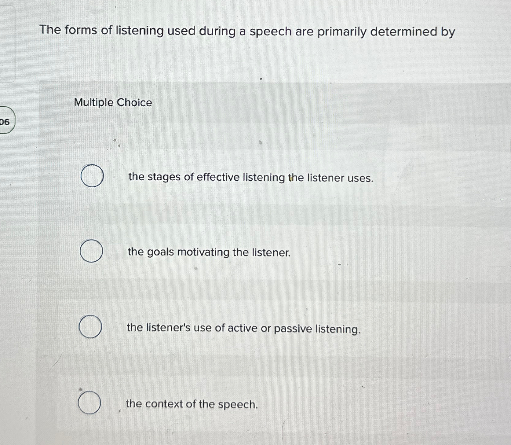 Solved The forms of listening used during a speech are | Chegg.com