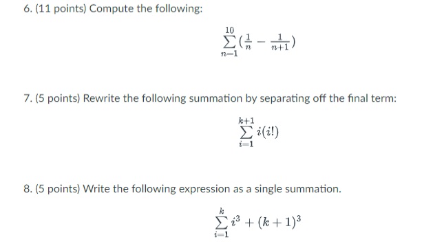 Solved (11 ﻿points) ﻿Compute the following:∑n=110(1n-1n+1)(5 | Chegg.com