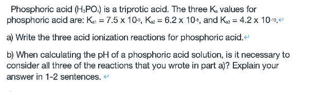 Solved Phosphoric acid (H3PO) is a triprotic acid. The three | Chegg.com