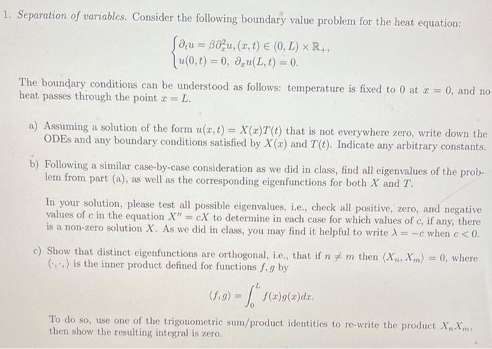 Solved 1. Separation of variables. Consider the following | Chegg.com