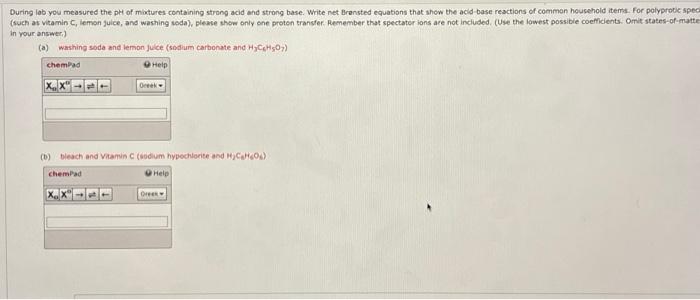 Solved During lab you measured the pH of miatures containing | Chegg.com