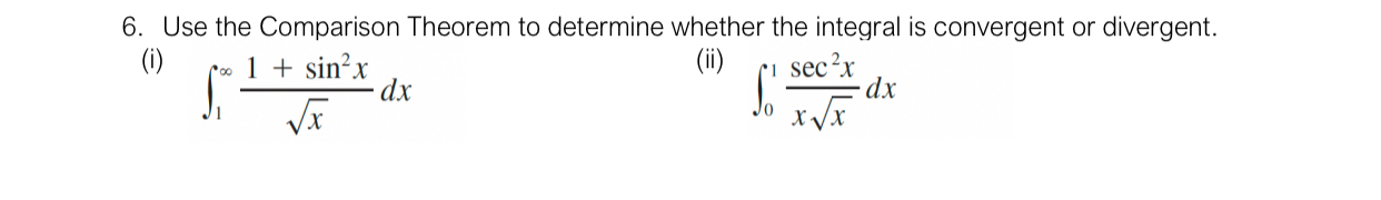 Solved Use the Comparison Theorem to determine whether the | Chegg.com