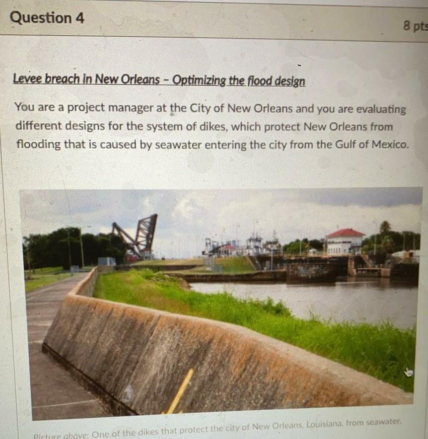 Solved Question 4 8 pts Levee breach in New Orleans - | Chegg.com