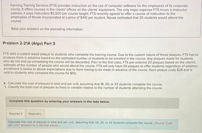 Solved Fanning Training Services (FTS) provides instruction | Chegg.com