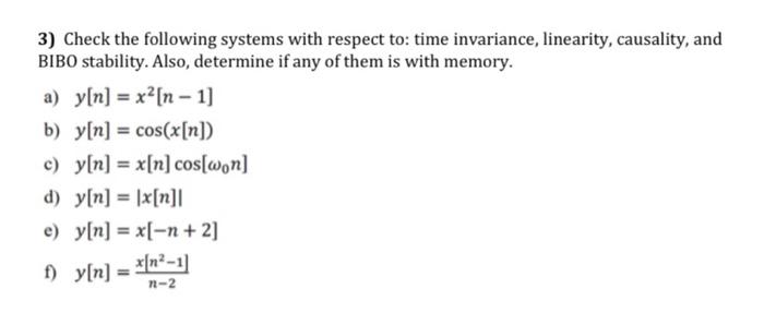 Solved 3) Check the following systems with respect to: time | Chegg.com